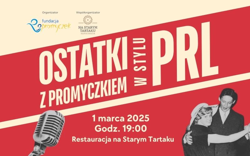 Ostatki z Promyczkiem w stylu PRL - Fundacja Promyczek Andrychów